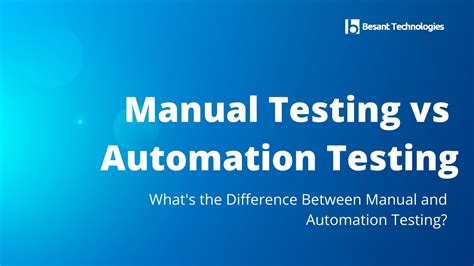 Manual Testing Vs Automation Testing What S The Difference Between Manual And Automation