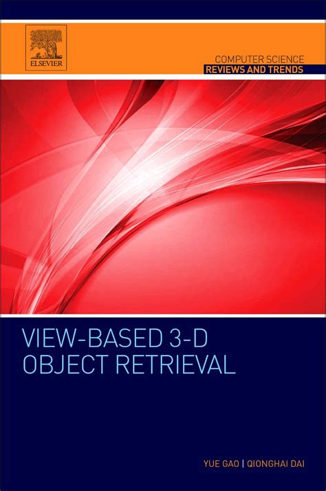 view based 3 d object retrieval computer science reviews and trends