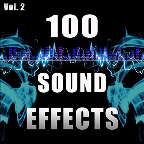 100 Sound Effects Vol 2 Sound Effects Design Society