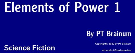Science Fiction Sex Story Elements Of Power 1 Chapter 7 By PT Brainum