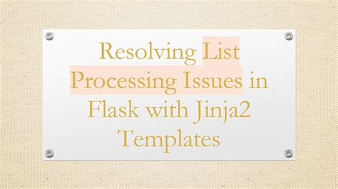 Resolving List Processing Issues In Flask With Jinja2 Templates Youtube