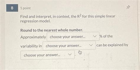 Solved Find And Interpret In Context The R2 For This