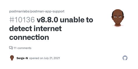 V880 Unable To Detect Internet Connection · Issue 10136 · Postmanlabspostman App Support