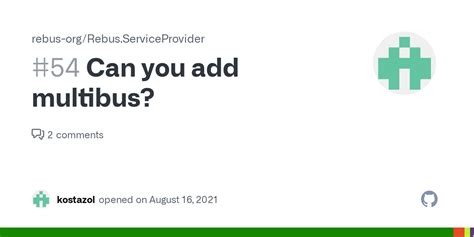 can you add multibus · issue 54 · rebus org rebus serviceprovider · github