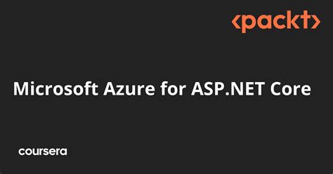 Microsoft Azure For Aspnet Core Coursera