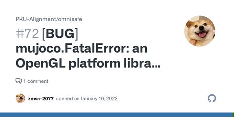 Bug Mujocofatalerror An Opengl Platform Library Has Not Been Loaded