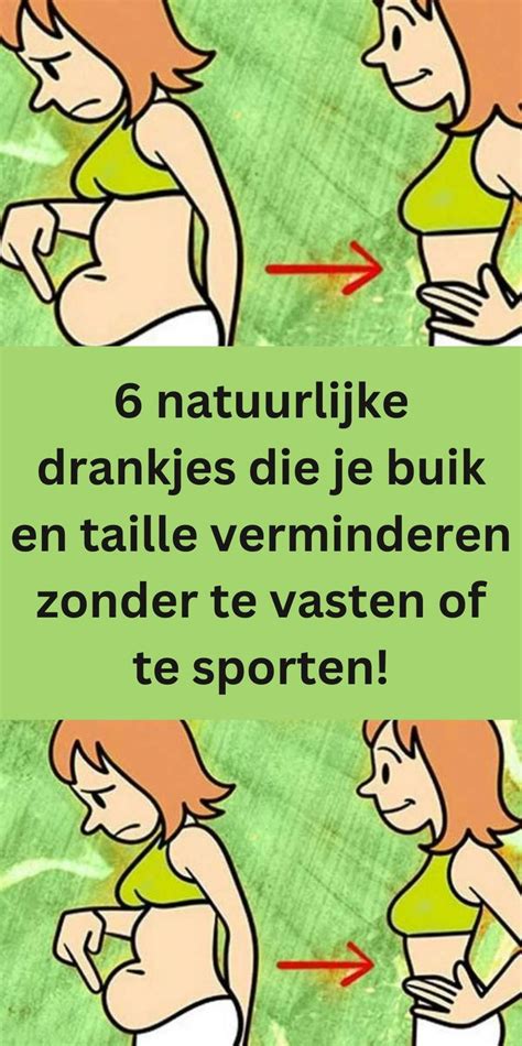 6 Natuurlijke Drankjes Die Je Buik En Taille Verminderen Zonder Te Vasten Of Te Sporten