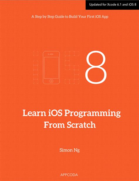 Learn Ios 8 Programming From Scratch Complete Package