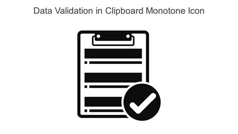 Data Validation In Clipboard Monotone Icon In Powerpoint Pptx Png And Editable Eps Format Ppt