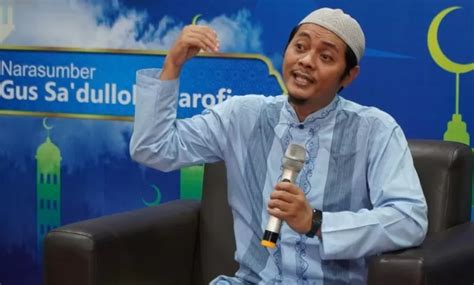 Gus Dullah Masuk Surga Tanpa Hisab Dengan Menjaga Empat Jenis Mutiara Dari Surga Radar