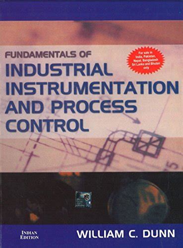 Fundamentals Of Industrial Instrumentation And Process Control