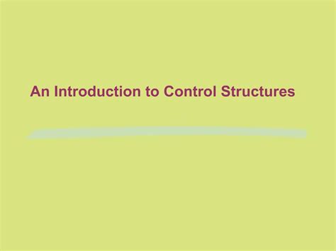 PPT An Introduction To Control Structures PowerPoint Presentation Free Download ID 969376