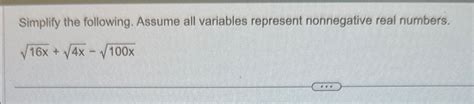 solved simplify the following assume all variables