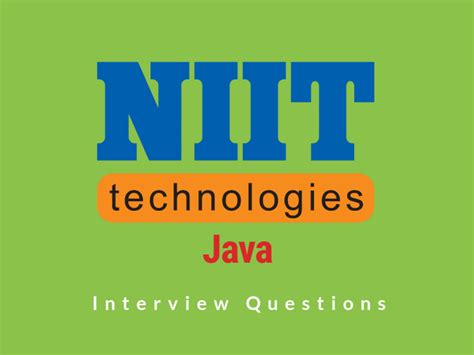 Mostly Asked Niit Technologies Java Interview Questions
