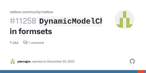 `dynamicmodelchoicefield` In Formsets · Netbox Community Netbox