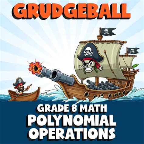 Polynomial Operations Grudgeball Math Game No Prep Grade 8 Review