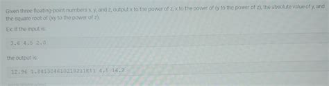 Solved Given Three Floating Point Numbers Xy ﻿and Z