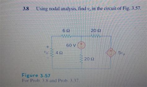 solved 3 37 solve prob 3 8 using mesh analysis 3 8 using