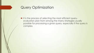 Query Processing And Query Optimization PPTX Databases Computer Software And Applications