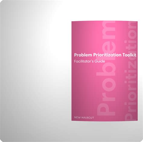 The Problem Prioritization Toolkit
