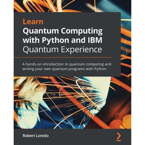 Jual Buku Robert Loredo Learn Quantum Computing With Python And Ibm