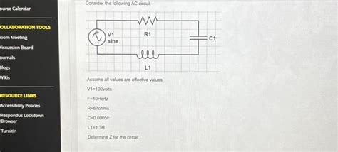 Solved Consider The Following AC Circuit Assume All Values Chegg Com