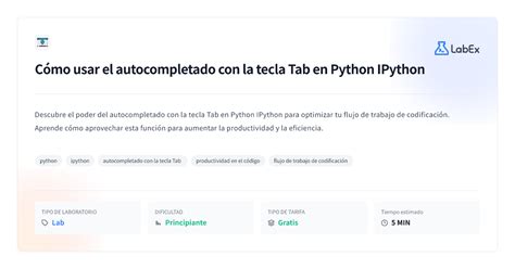 Cómo Usar El Autocompletado Con La Tecla Tab En Python Ipython Labex