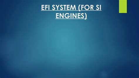 Presentation Group 8 Efi System For Si Engines Pptx