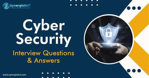 Top 100 Cybersecurity Interview Questions And Answers Synergisticit