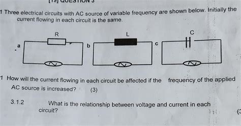 Solved Three Electrical Circuits With AC Source Of Variable Chegg Com