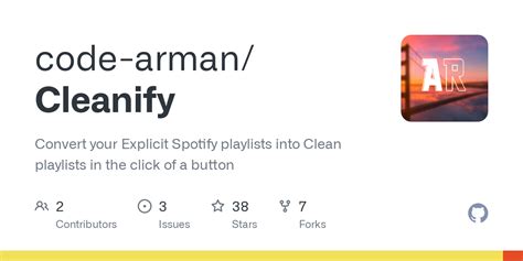 Github Code Armancleanify Convert Your Explicit Spotify Playlists