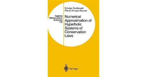 Numerical Approximation Of Hyperbolic Systems Of Conservation Laws By Edwige Godlewski