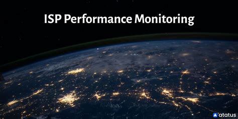 ISP Performance Monitoring Definition ISP Explanation Etc