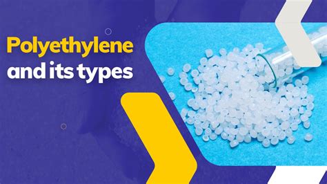 بسپار نگار Polyethylene and its various types
