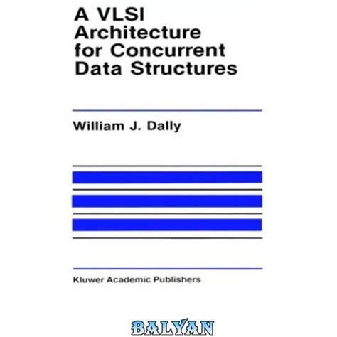 خرید و قیمت دانلود کتاب A Vlsi Architecture For Concurrent Data