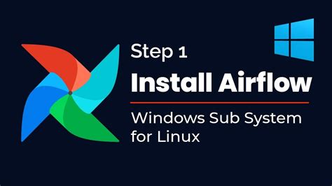 1 How To Install Apache Airflow On Windows Install Windows Sub System For Linux Wsl Ubuntu
