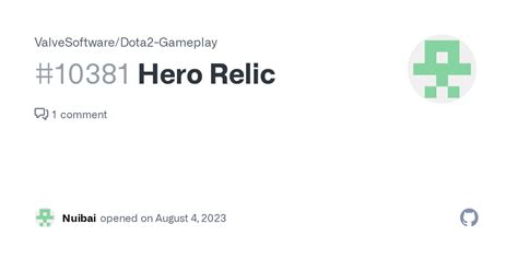 Hero Relic · Issue 10381 · Valvesoftwaredota2 Gameplay · Github