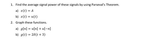 Find The Average Signal Power Of These Signals By