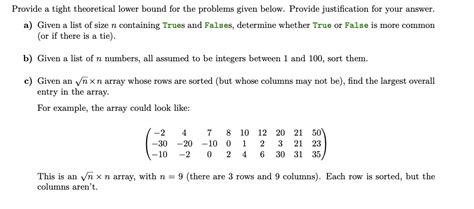Solved Provide A Tight Theoretical Lower Bound For The