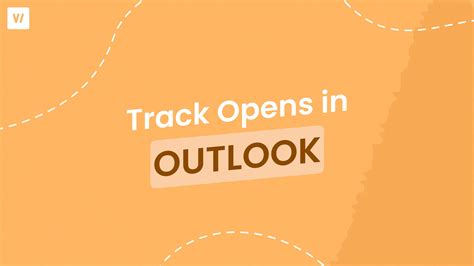 How To Track Email Opens In Outlook Methods That Work