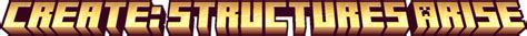 Create Structures Arise Minecraft Mod