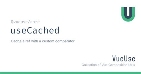 Usecached Vueuse