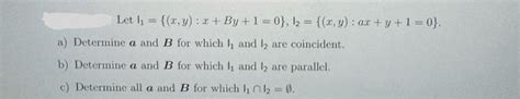 solved let i1 { x y x by 1 0} i2 { x y ax y 1 0} a