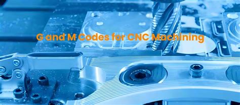 Understanding G And M Codes For Cnc Machining Sanon Casting Aluminum