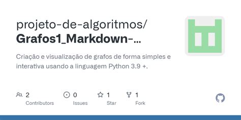 Github Projeto De Algoritmos Grafos1 Markdown Graph View Criação E