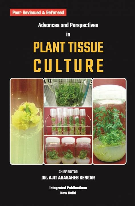 Advances And Perspectives In Plant Tissue Culture Volume 1