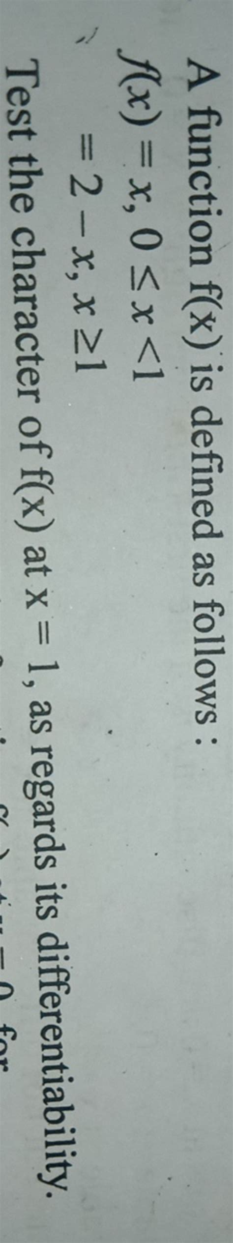 A Function Fx Is Defined As Follows Fx X0≤x