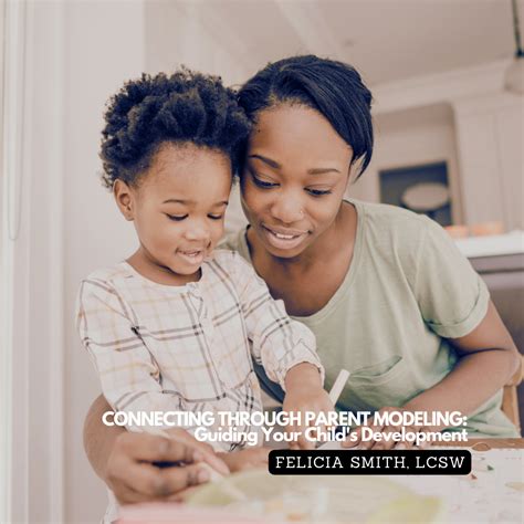 Connecting Through Parent Modeling Mathews Counseling