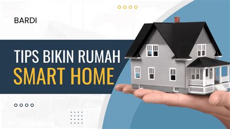 Tips Cara Membuat Smart Home Murah Dengan Produk Bardi Di Tahun 2024 Xkomodotcom