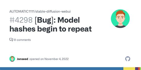 Bug Model Hashes Begin To Repeat Issue 4298 AUTOMATIC1111